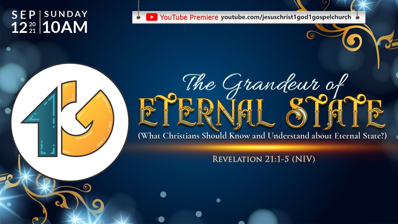 The Grandeur of the Eternal State (September 12, 2021) - YouTube