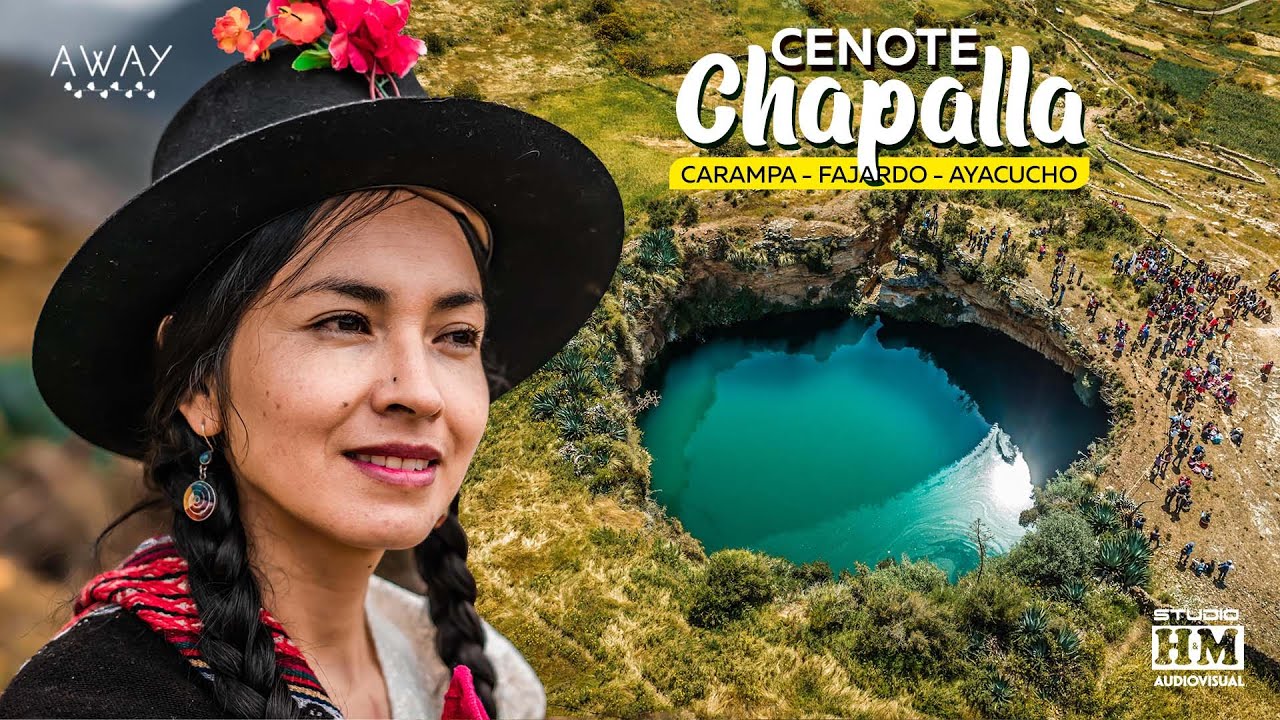 CENOTE DE CHAPALLA AYACUCHO - CARAMPA - FAJARDO - YouTube