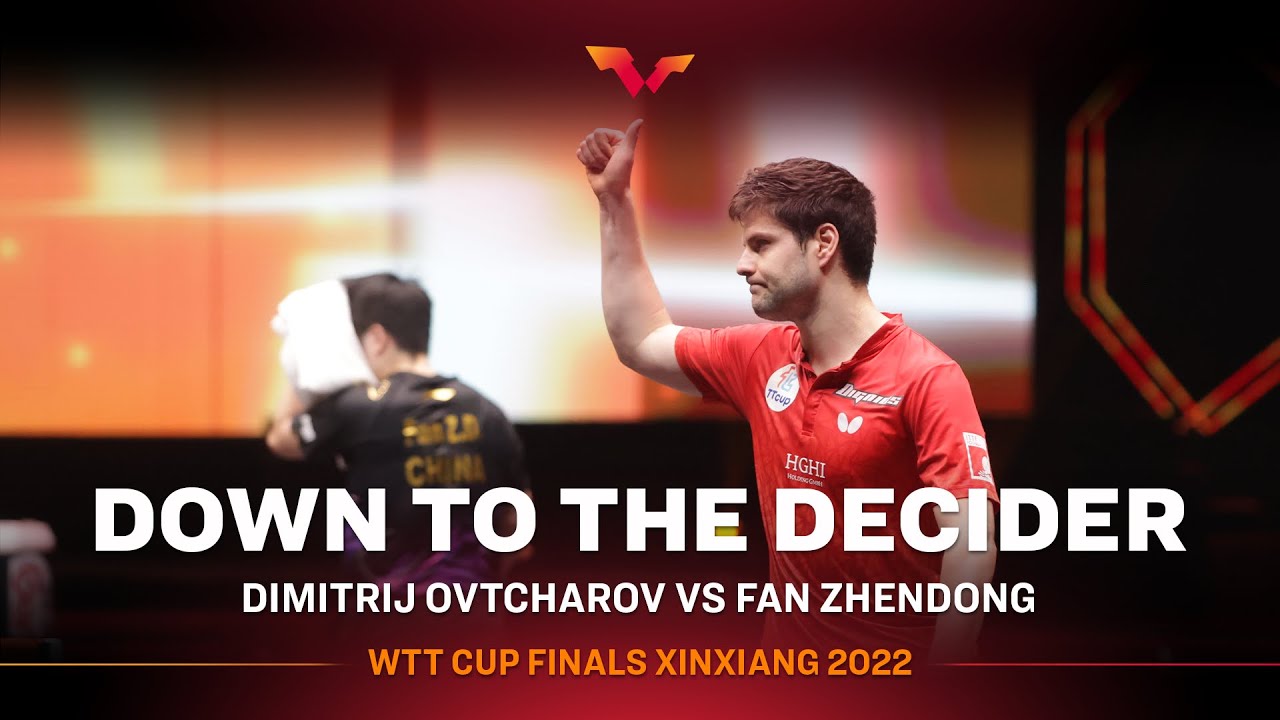 Dimitrij Ovtcharov vs Fan Zhendong Decider | WTT Cup Finals Xinxiang ...