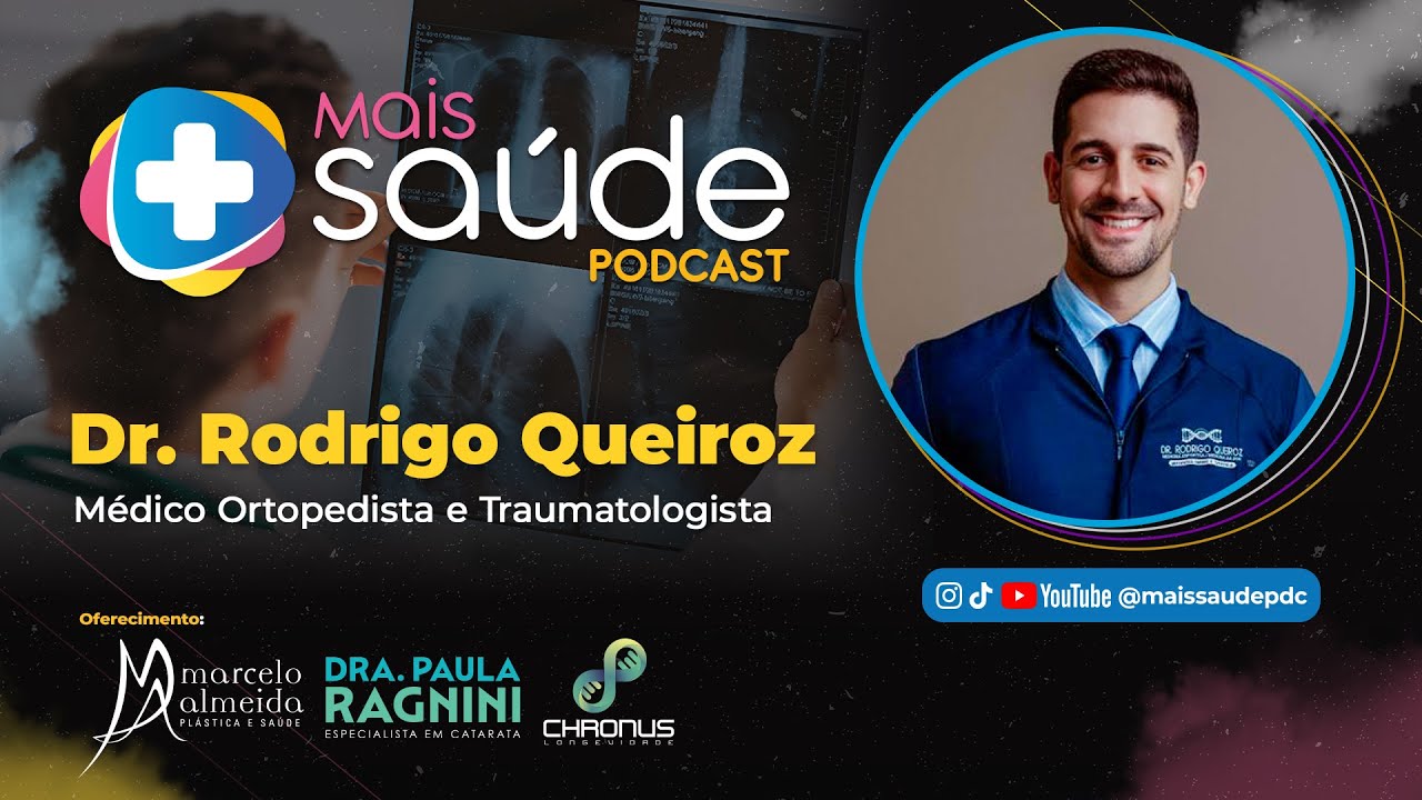 DR. RODRIGO QUEIROZ - ORTOPEDIA - @maissaudepdc #0049 - YouTube