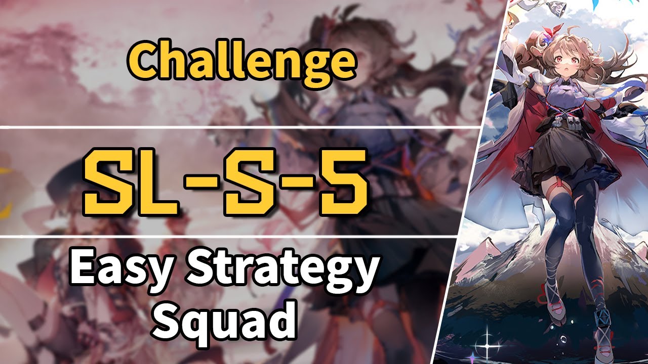 So Long, Adele | SL-S-5: Challenge | Easy Strategy Squad 【Arknights】 - YouTube