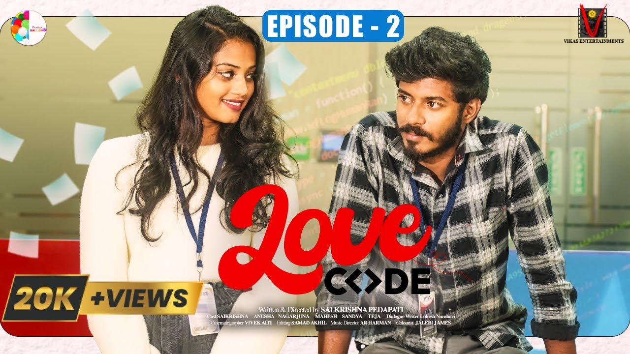 Episode 2 | Love Code | Telugu Webseries | Colour Balloons | Vikas Entertainments - YouTube