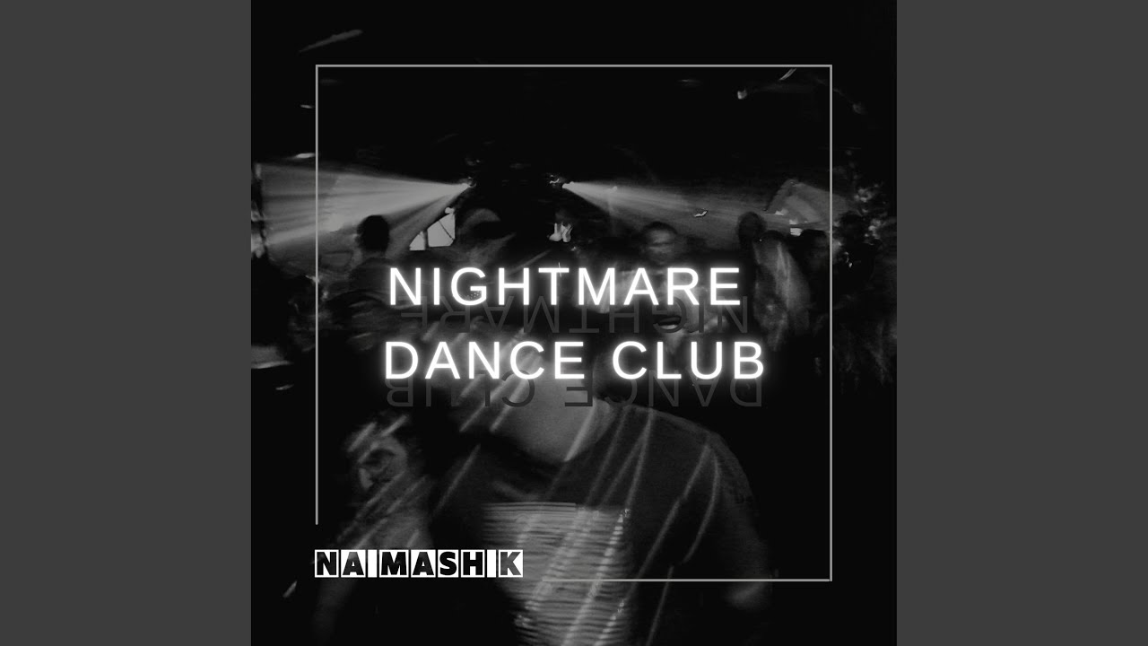 Nightmare Dance Club - YouTube