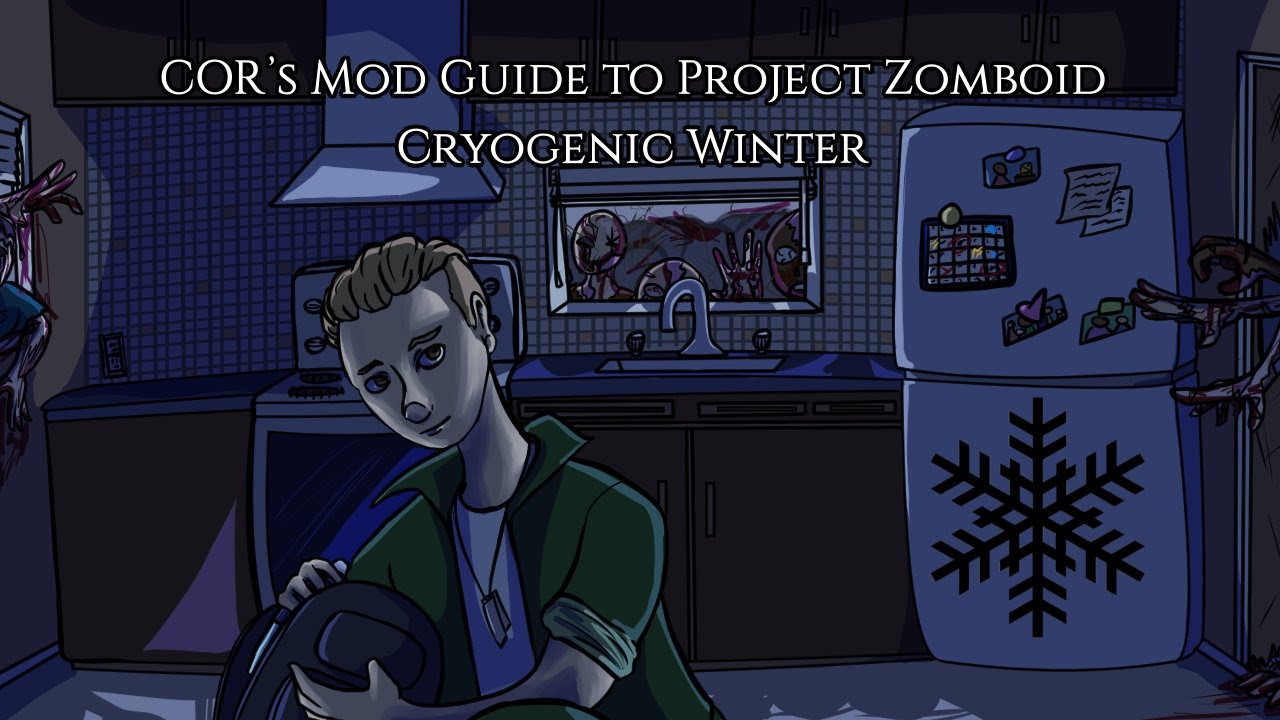Project Zomboid Mod Guide Cryogenic Winter - YouTube