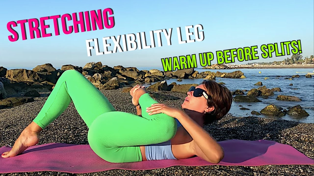 GET Flexible FAST with These Leg Stretching Exercises for a FULL Split ...