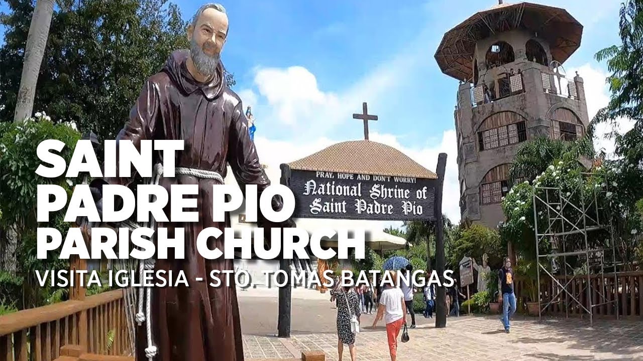 The Parish and National Shrine of Saint Padre Pio in Sto. Tomas ...