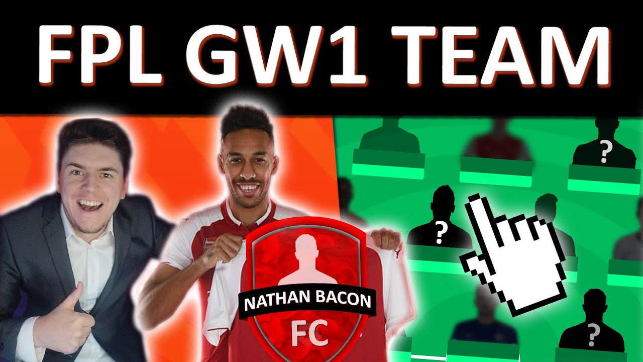 FPL GW1 TEAM SELECTION | Fantasy Premier League 2020/21 Gameweek 1 Team ...