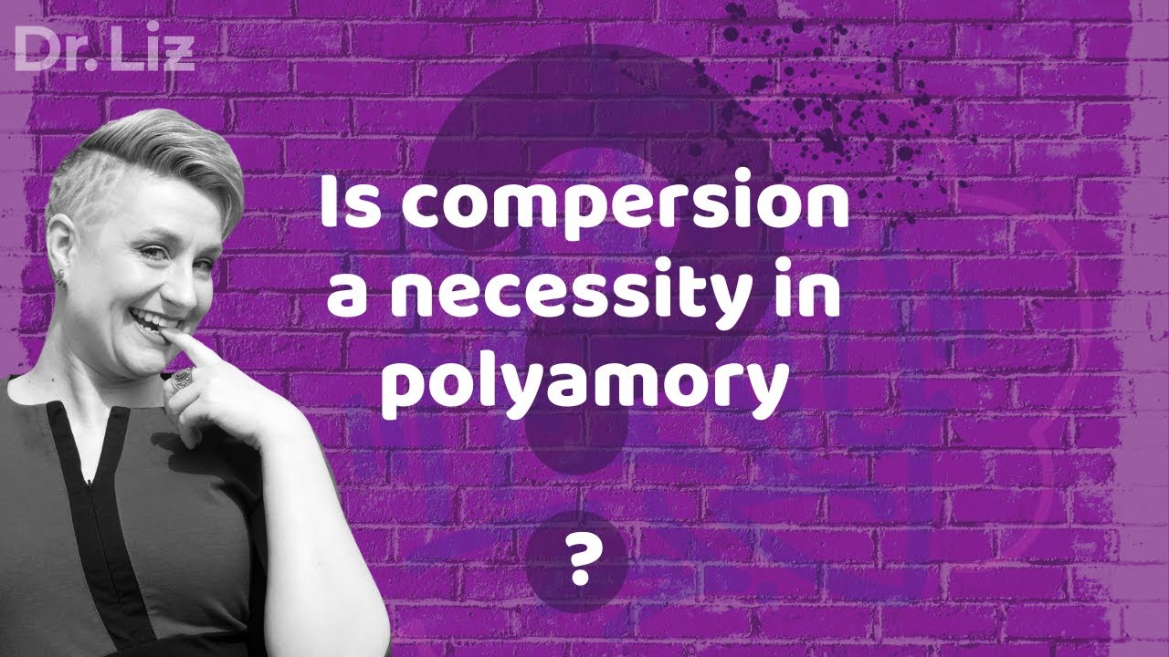 Is Compersion a Necessity in Polyamory? - YouTube