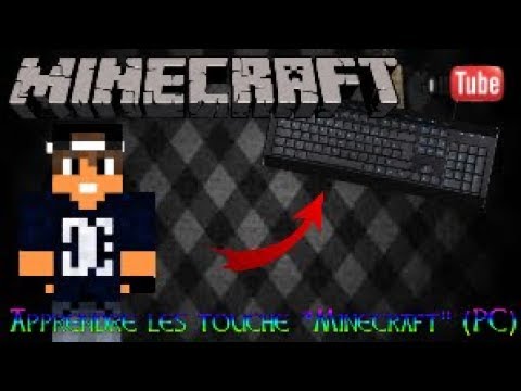 Tuto: apprendre les touches minecraft pc - YouTube