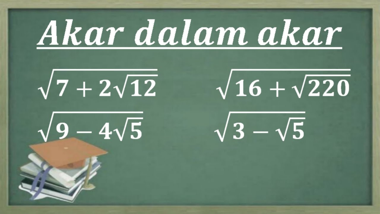 Cara Mudah Menyederhanakan Bentuk Akar Dalam Akar Bentuk Akar Khusus Cara Mudah Menyederhanakan Bentuk Akar Dalam Akar Bentuk Akar Khusus