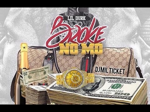 Lil Durk - Broke No Mo