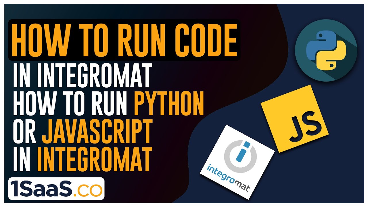 How To Run Code In Integromat Python Or Javascript In 6639