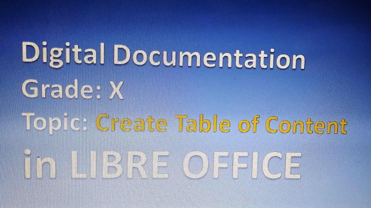 Create and Customizing a Table of Contents in Libre Office Writer ...
