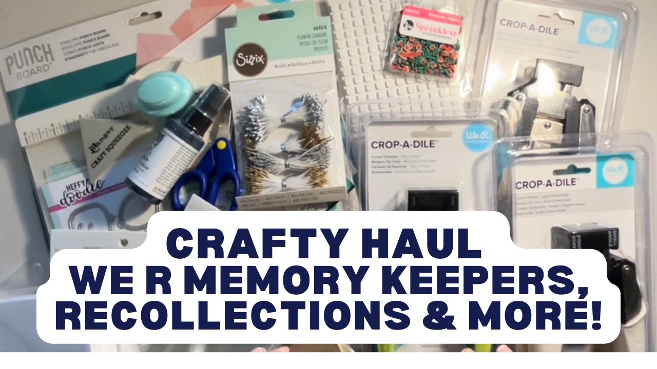 CRAFTY HAUL || We R Memory Keepers, Recollections & More! - YouTube
