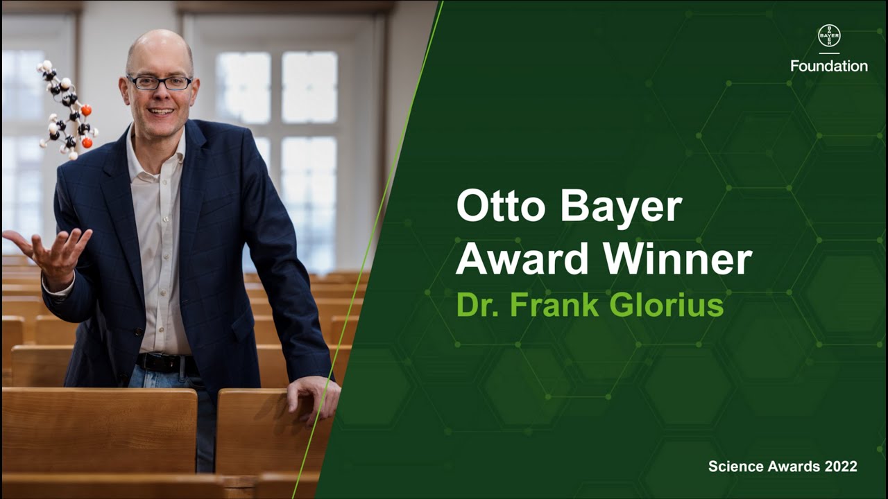 Otto Bayer Award Winner 2022 - Prof. Dr. Frank Glorius I Bayer ...