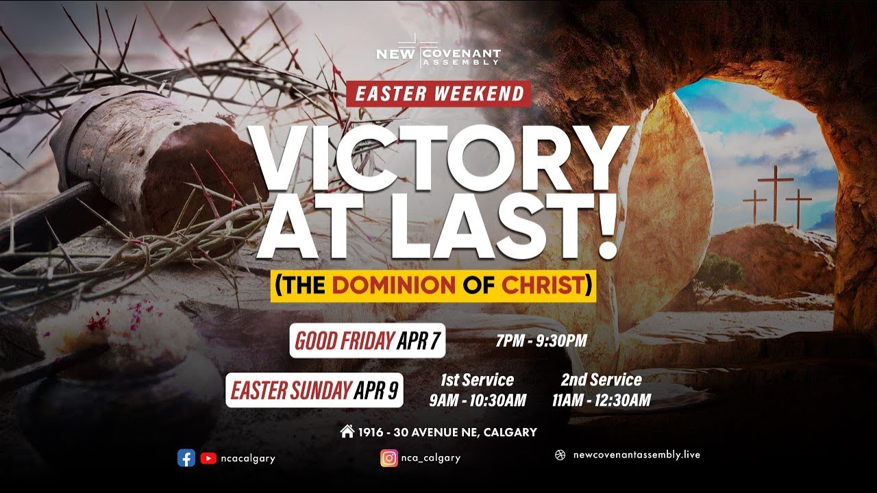 Easter Weekend - Good Friday: Victory at Last (The Dominion of Christ ...