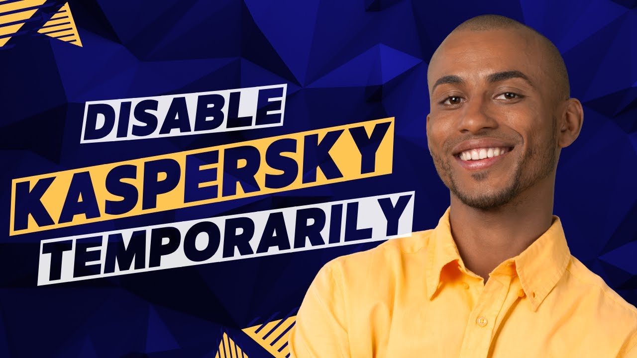 How To Disable Kaspersky Antivirus Temporarily on Windows 10 in 2022 ...