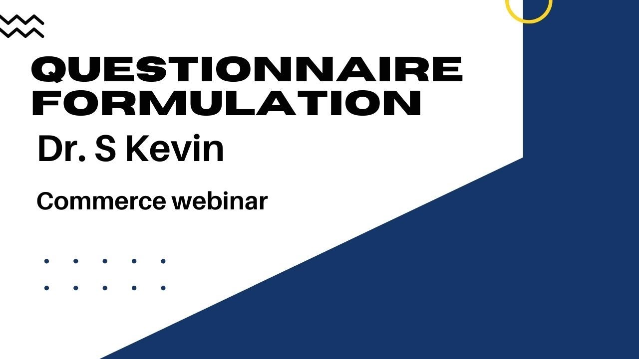 Questionnaire Formulation | Dr. S Kevin | Commerce webinar | Deva Matha ...