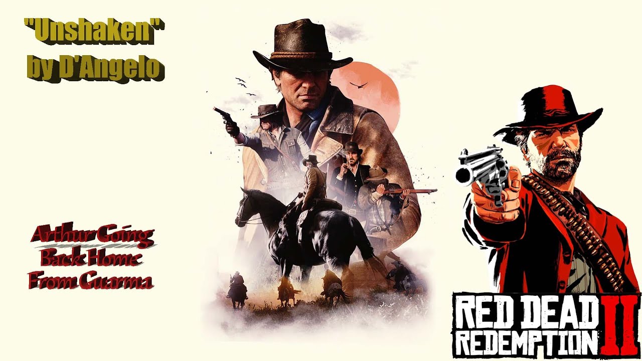"Unshaken" by D'Angelo - Red Dead Redemption II @GuessWho715 - YouTube