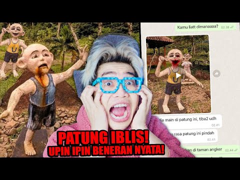 PATUNG SERAM UPIN IPIN BENERAN NYATA! SUDAH 3 KORBAN, ADA DI MALAYSIA!!!