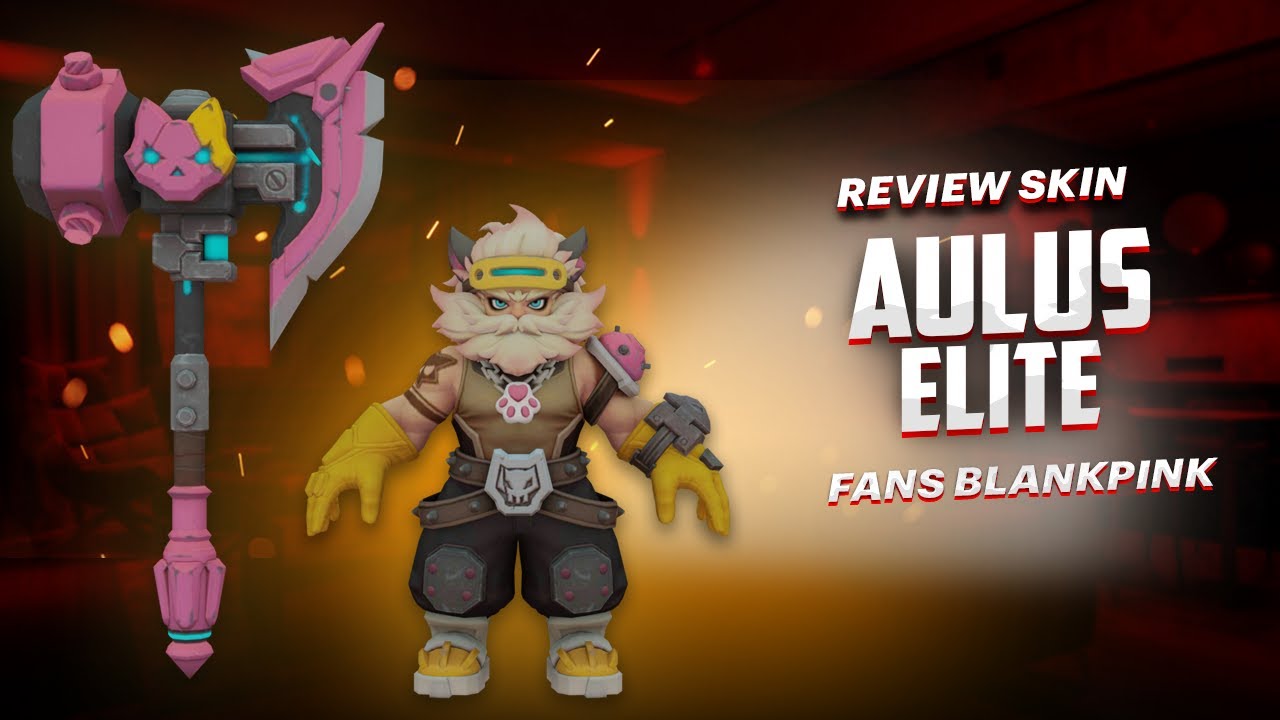 Aulus Fans Blackpink! Review Skin Aulus Elite - Mobile Legends Bang ...