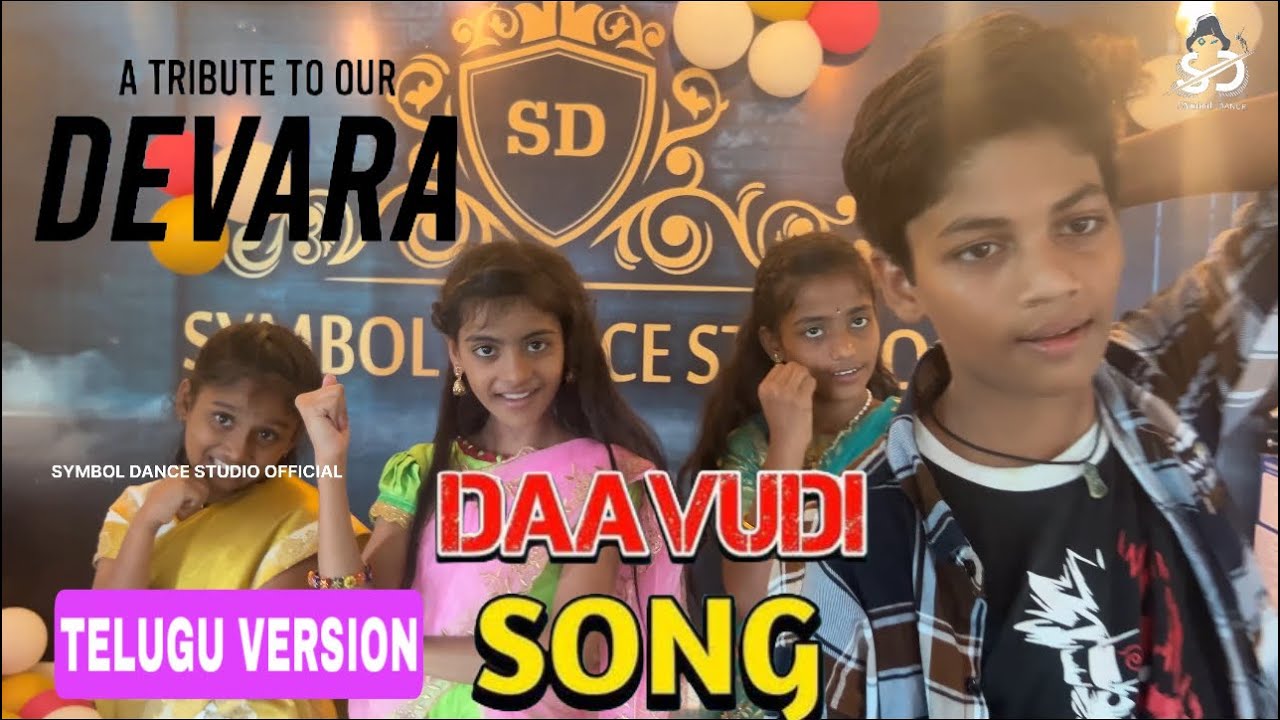 DAAVUDI TELUGU VERSION SONG // DEVARA NTR MOVIE // SYMBOL DANCE STUDIO ...