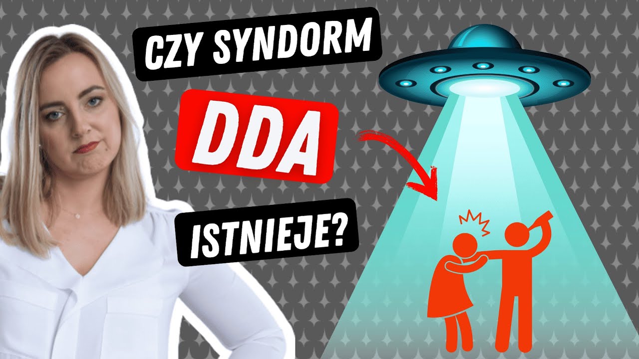 Syndrom DDA - czy istnieje? | PSYCHOLOG Marita Woźny I DDA i DDD cz. 2 ...