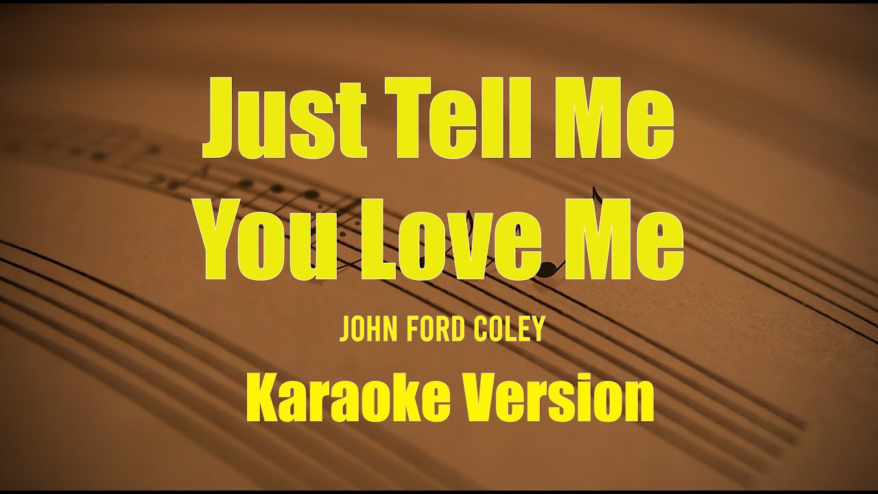 Just Tell Me You Love Me - Karaoke Cover - YouTube