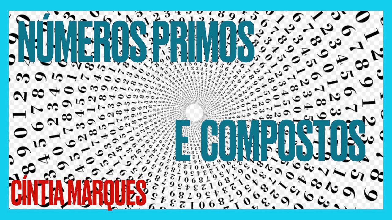Números Primos e Números Compostos - YouTube