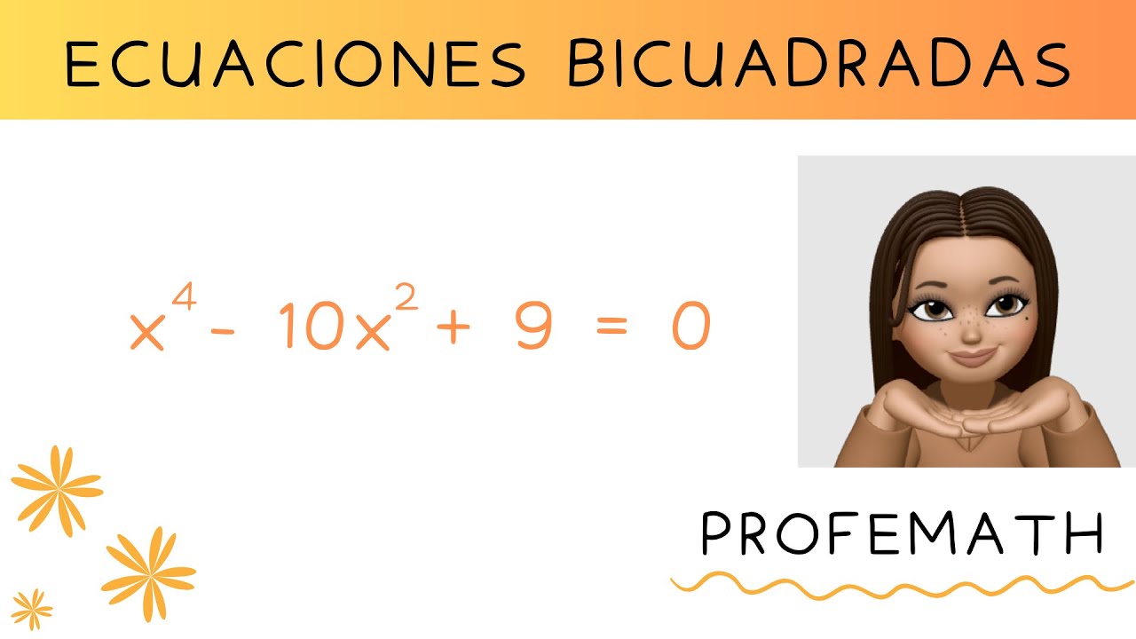 Resolución de ecuaciones bicuadradas - YouTube