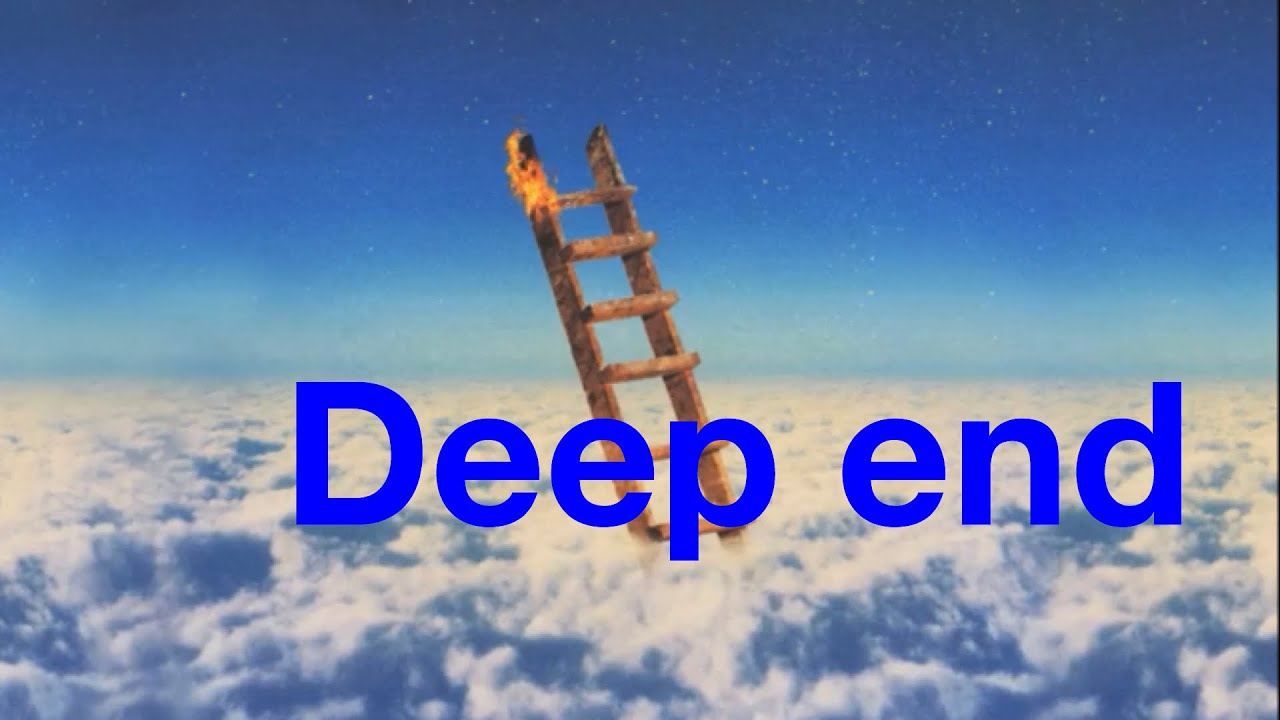 Deep end (lyrics) - YouTube