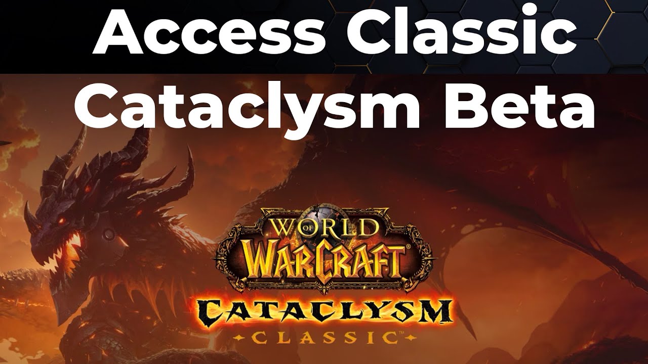 How to Access Classic Cataclysm Beta - YouTube