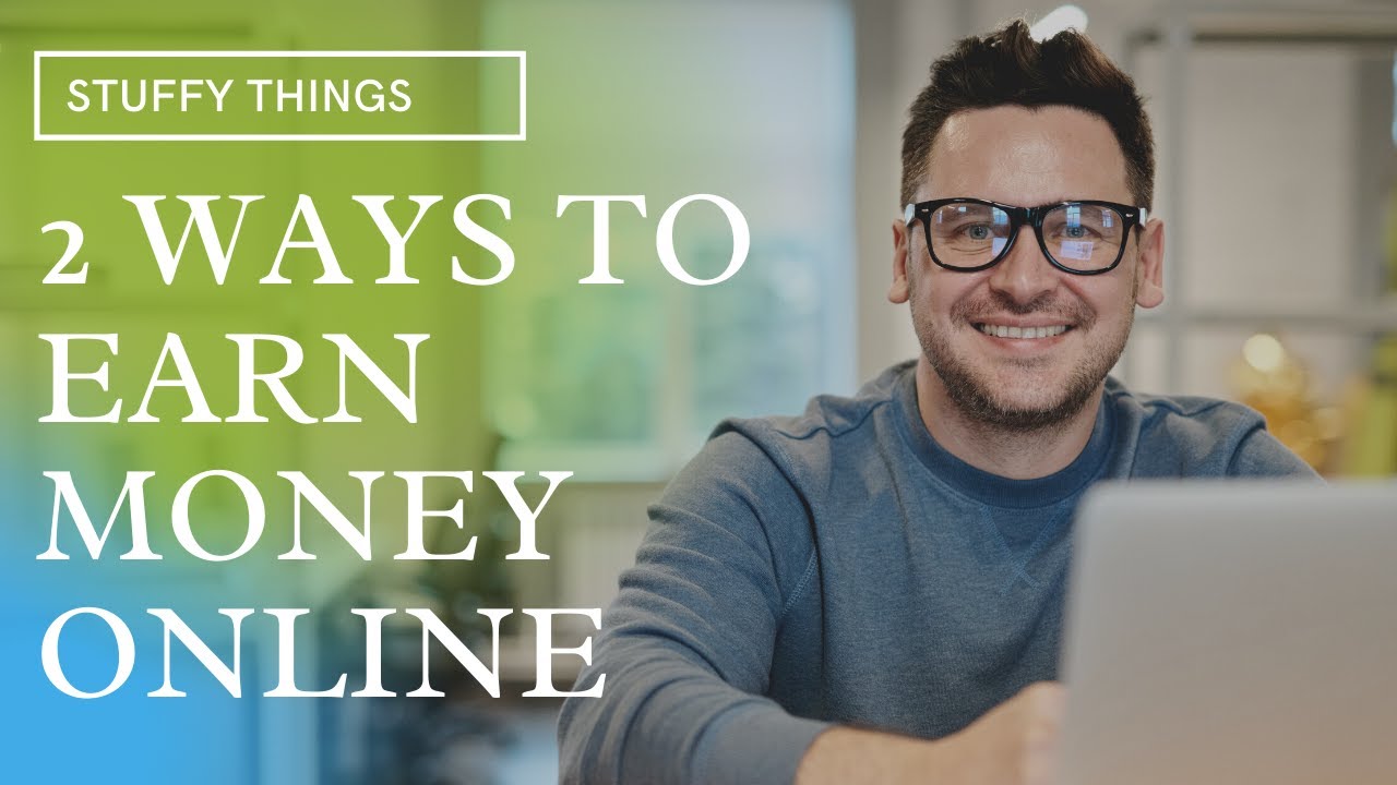How to earn money online 2021 | Stuffy things - YouTube