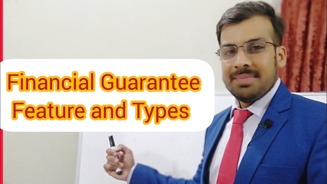 Financial Guarantee in english. Types and Features of Financial ...