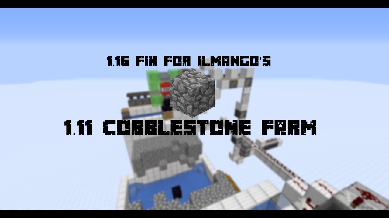 1.16.1 'Fix' for ilmango's 1.11 Cobblestone Farm - YouTube