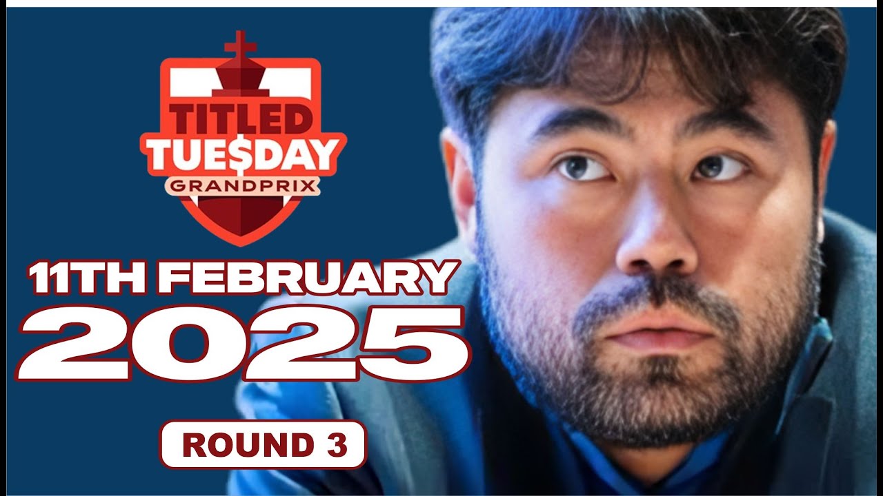 Hikaru Nakamura vs Deniel Safarov | Titled Tuesday Grand Prix 2025 ...