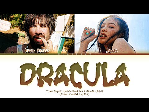 Tame Impala, JENNIE 'Dracula (JENNIE Remix)' Lyrics (Color Coded Lyrics)