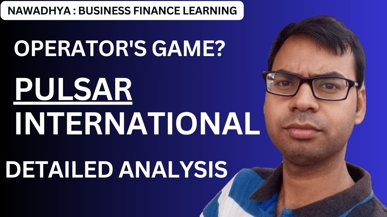 operator's game? | pulsar international company analysis | pulsar ...