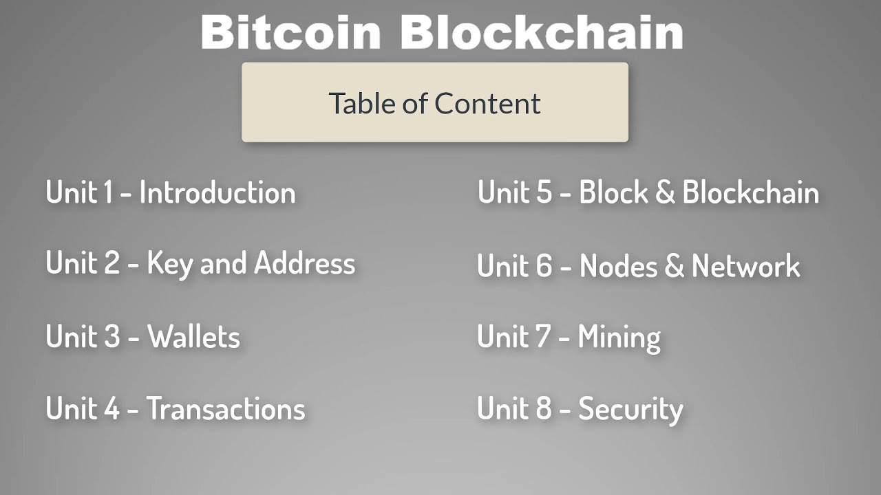 Chapter 0 - Bitcoin Blockchain - Welcome - Table of Contents - YouTube
