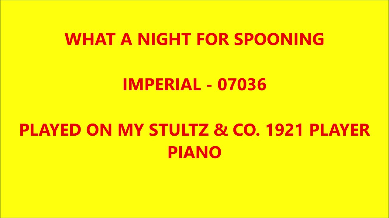 WHAT A NIGHT FOR SPOONING - IMPERIAL - 07036 - YouTube