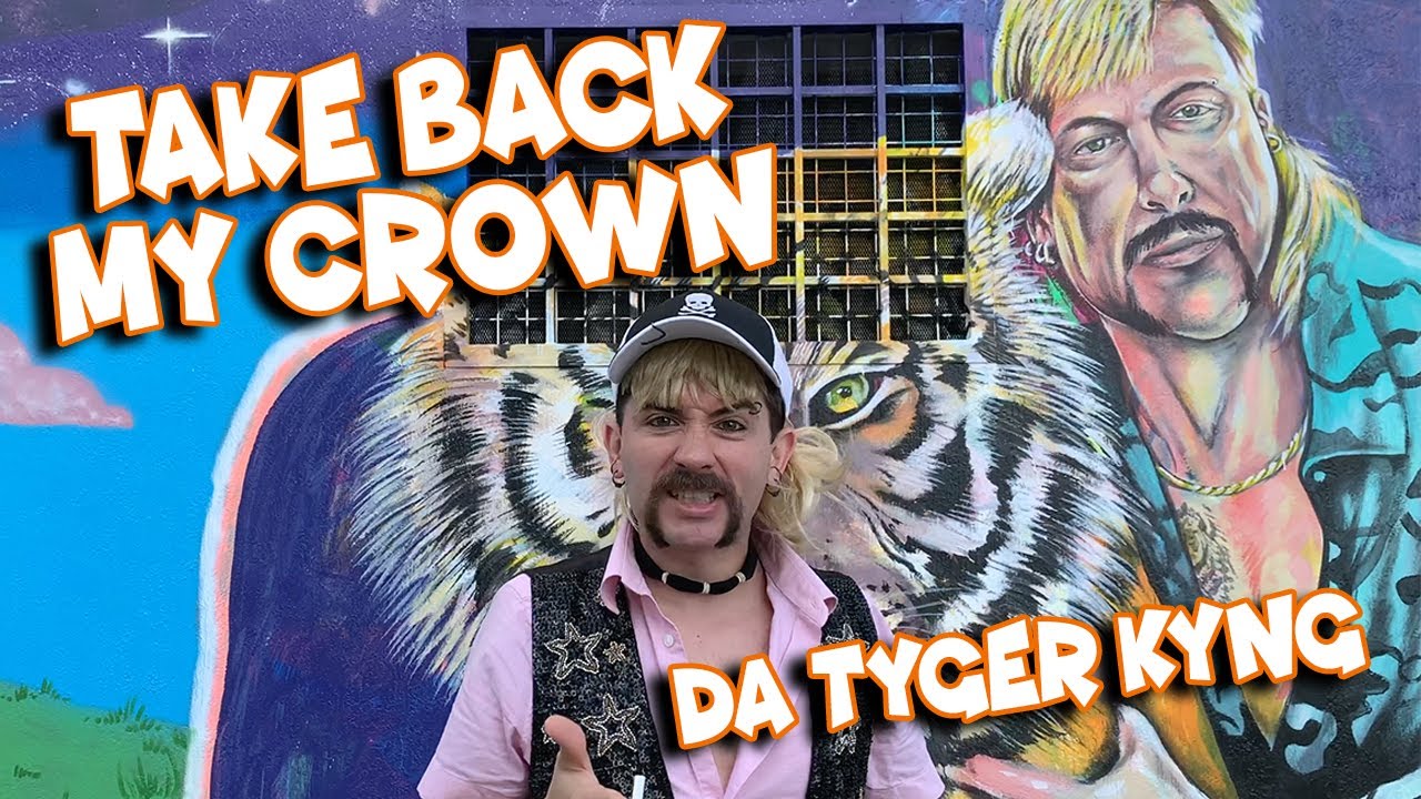 TIGER KING RAP - Take Back My Crown - BEST TIGER KING SONG PARODY - YouTube