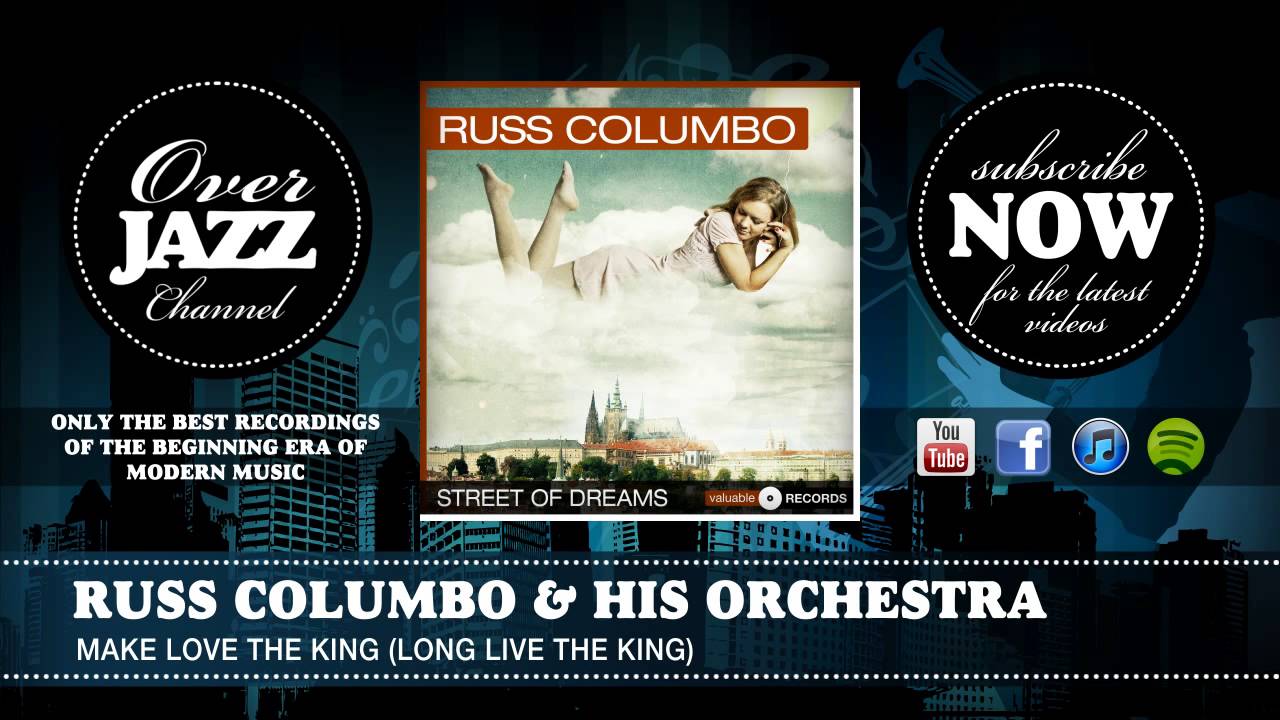 Russ Columbo & His Orchestra - Make Love the King (Long Live the King ...