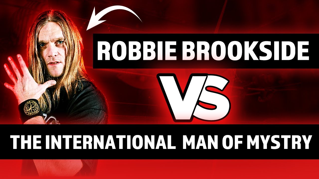 BRITISH ROUNDS MATCH: Robbie Brookside vs. The International Man of ...