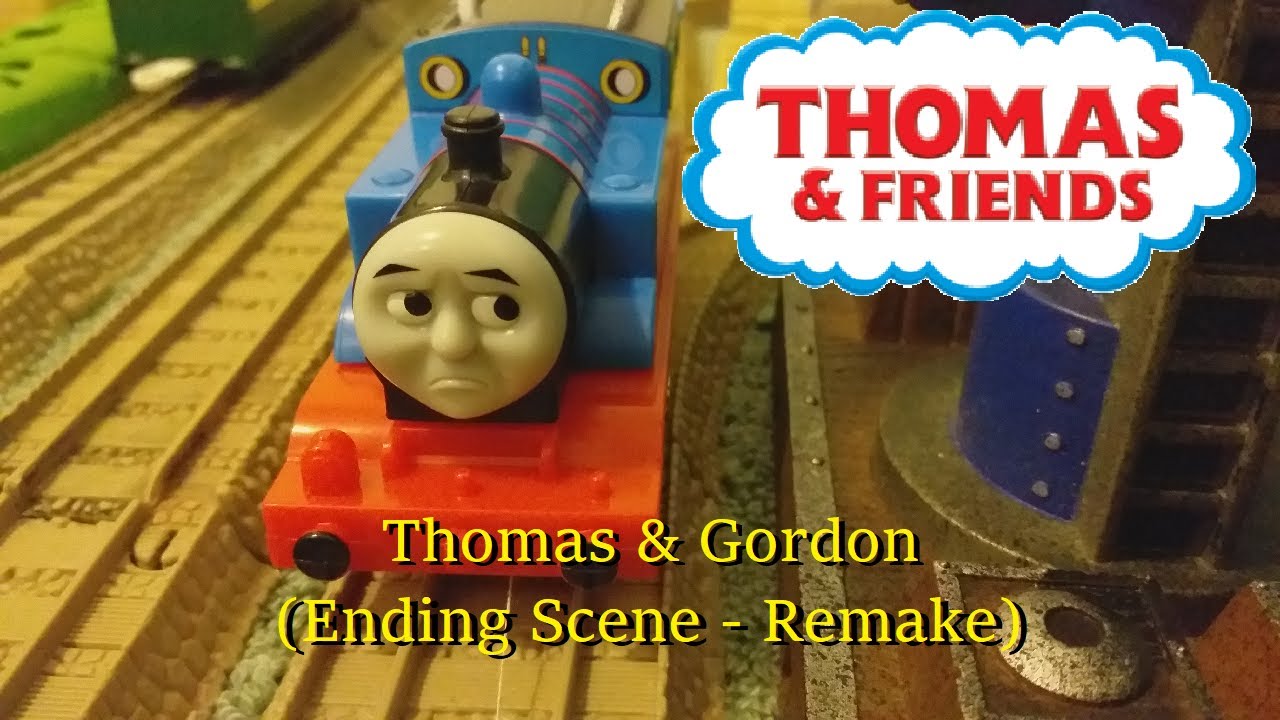 Thomas & Gordon - Ending Scene (Remake) - YouTube
