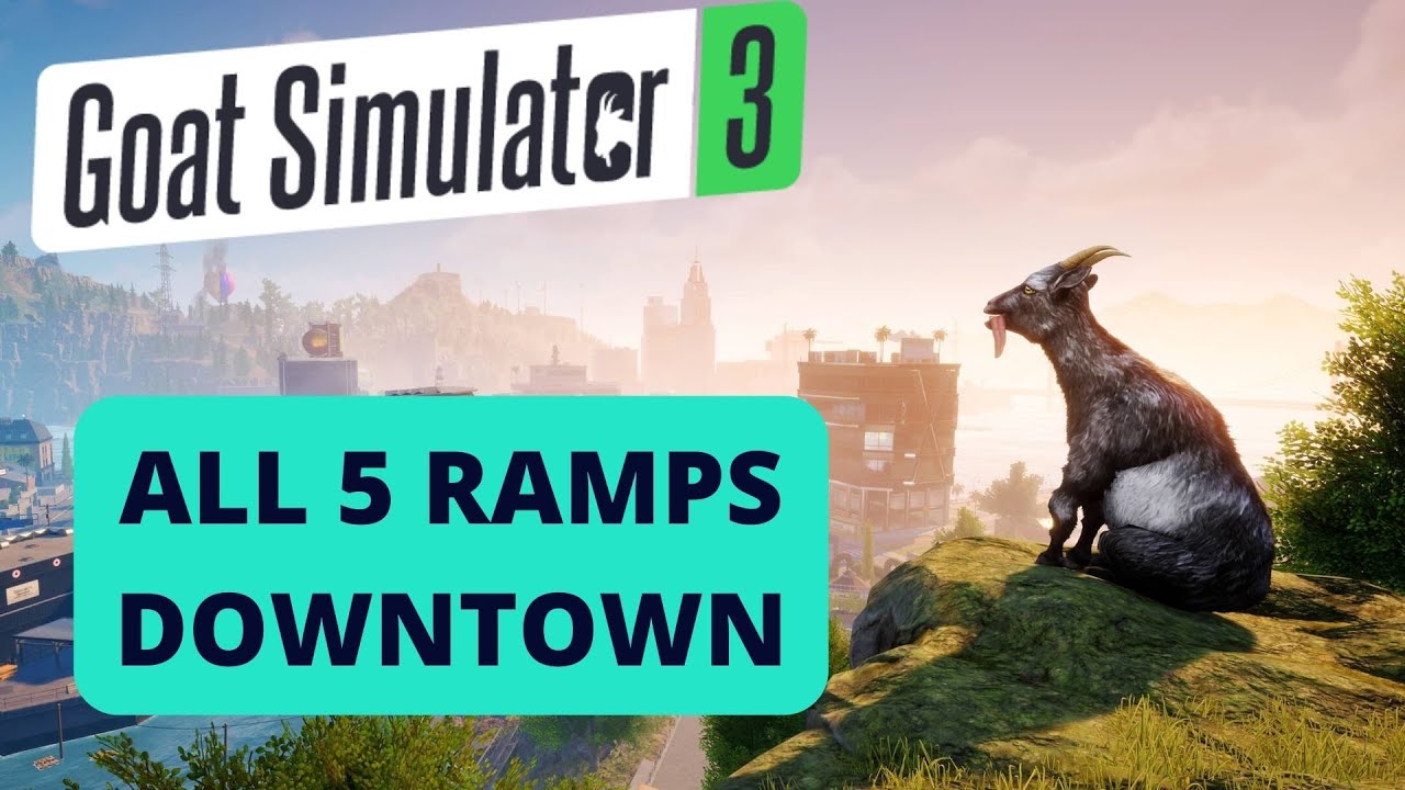 Goat Simulator 3 ALL 5 Jump Ramps in Downtown - YouTube