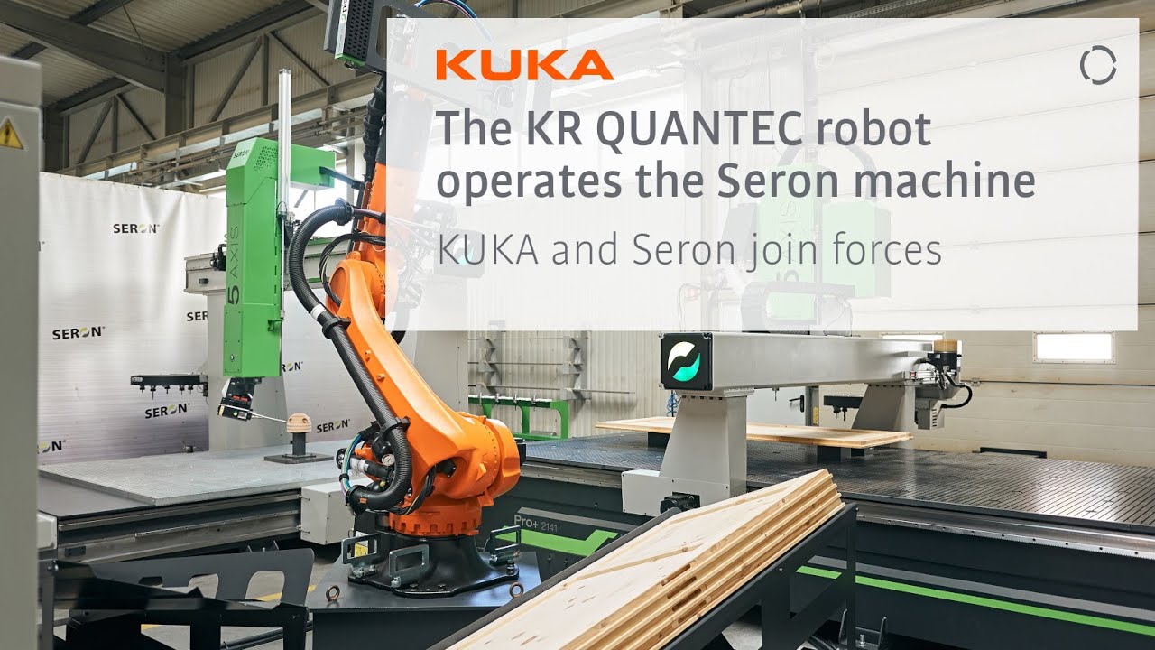A KR QUANTEC robot operates a Seron machine. KUKA joins forces with a ...