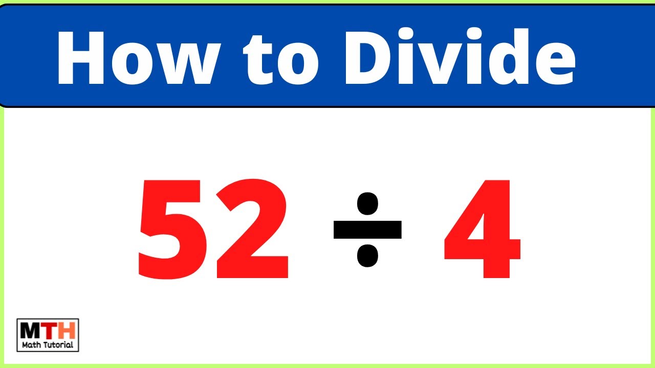52 Divided By 4 52 4 YouTube