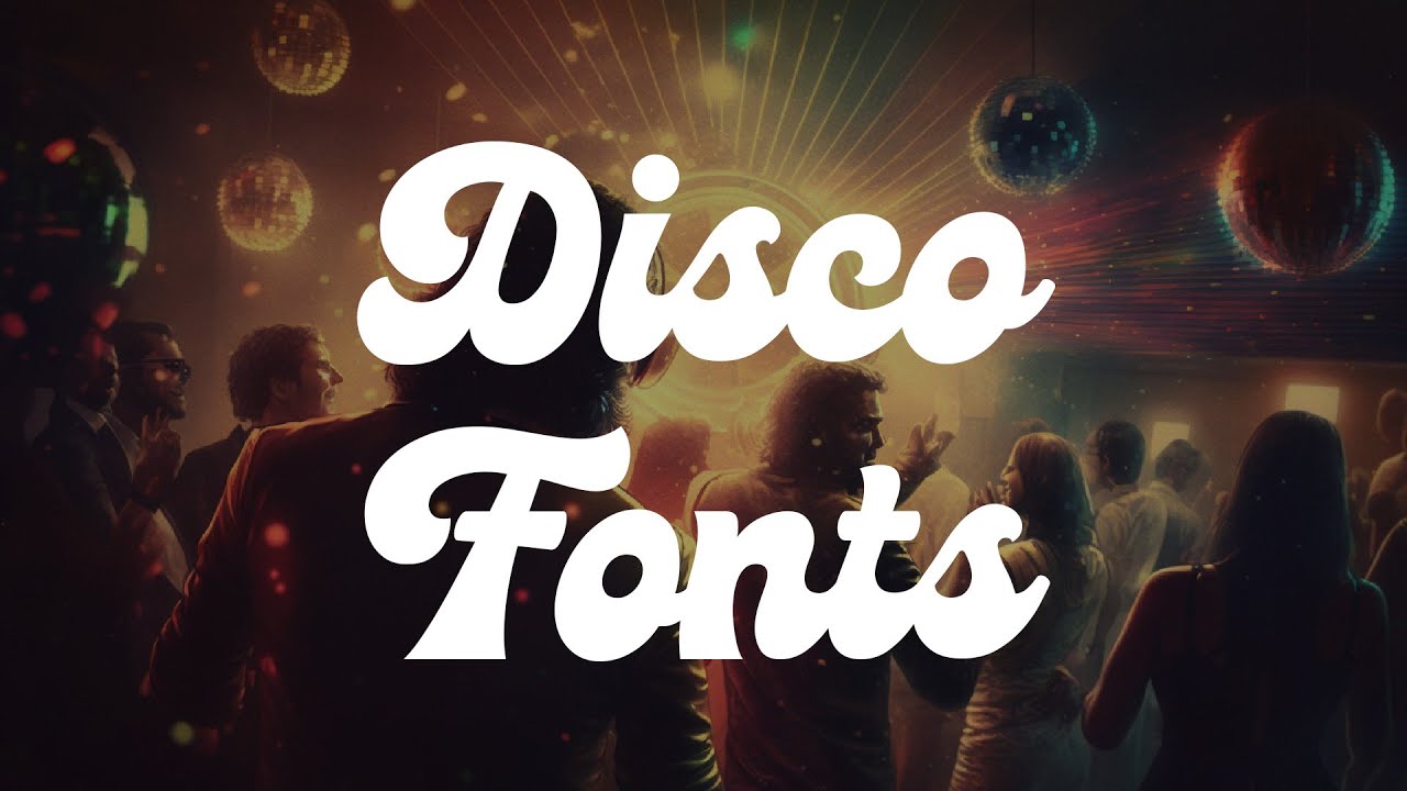 Boogie Nights: 12 Fonts That Capture the Disco Spirit - YouTube