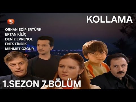 KOLLAMA 1.SEZON 7.BÖLÜM 