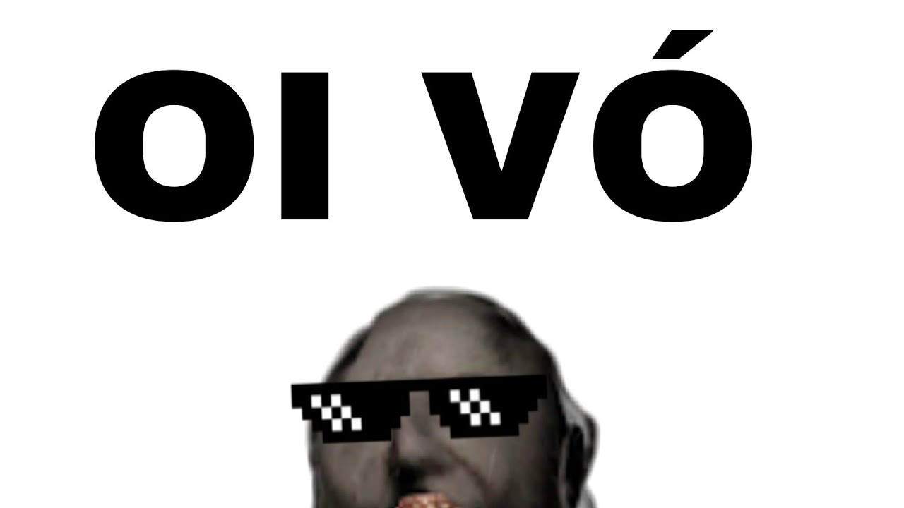 OI VÓ (Meme) Granny - YouTube